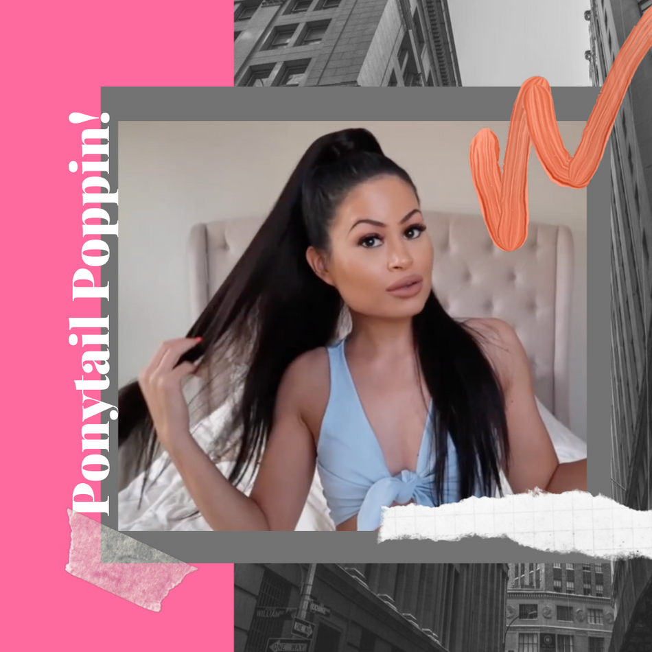 Ponytail Poppin! - Glam Seamless Hair Extensions